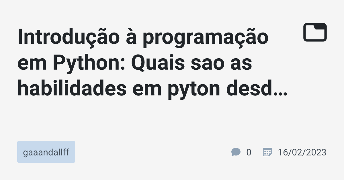 Introdução à programação em Python: Quais sao as habilidades em pyton ...