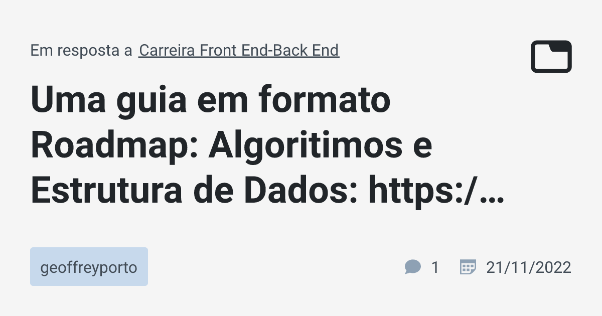 Uma guia em formato Roadmap: Algoritimos e Estrutura de Dados: https ...