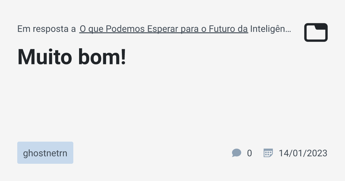 Muito bom! · ghostnetrn · TabNews