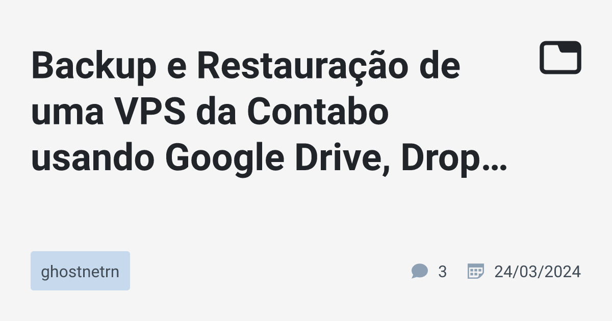 Backup e Restauração de uma VPS da Contabo usando Google Drive, Dropbox ...