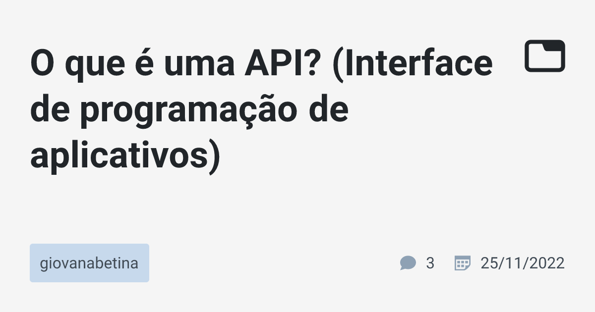 O que é uma API? (Interface de programação de aplicativos ...
