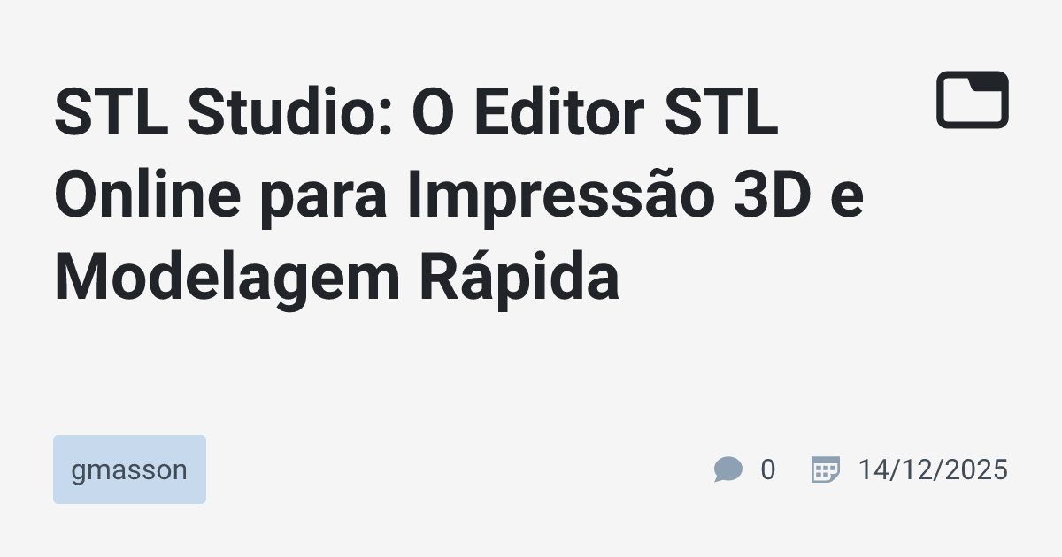 STL Studio: O Editor STL Online para Impressão 3D e Modelagem Rápida ...