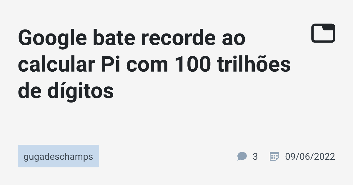 Google bate recorde ao calcular Pi com 100 trilhões de dígitos ...