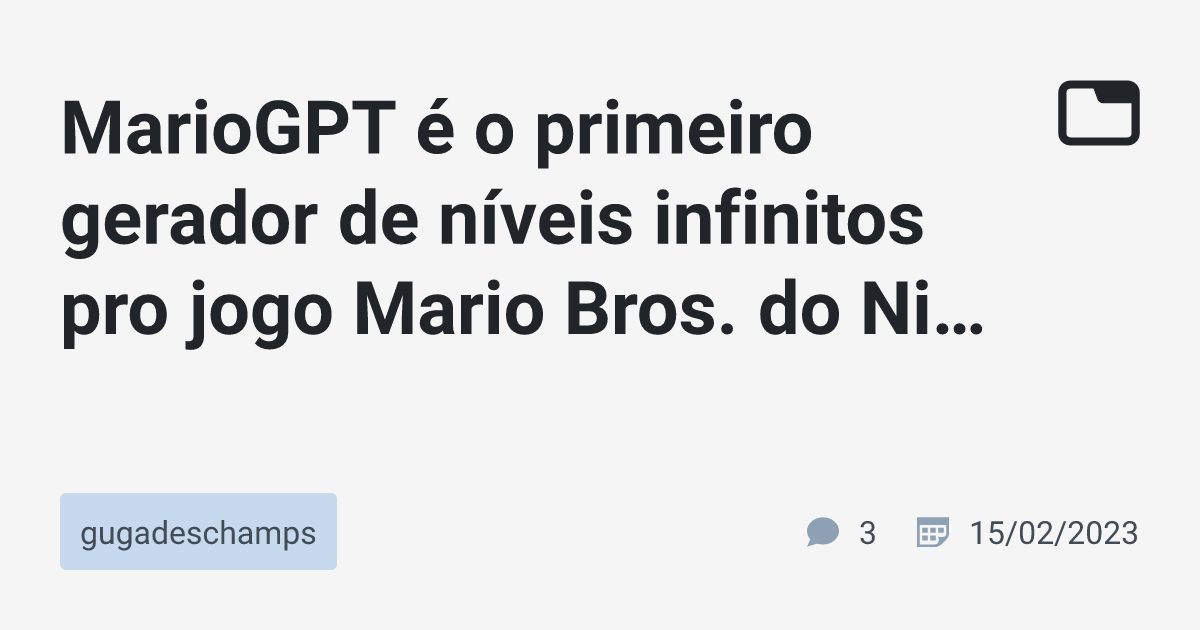 MarioGPT é o primeiro gerador de níveis infinitos pro jogo Mario Bros ...