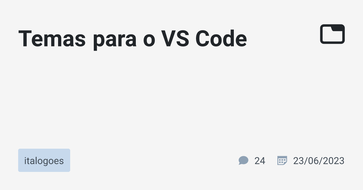 Temas para o VS Code · italogoes · TabNews