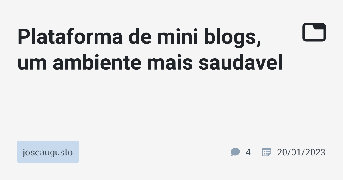 Plataforma de mini blogs, um ambiente mais saudavel · joseaugusto · TabNews
