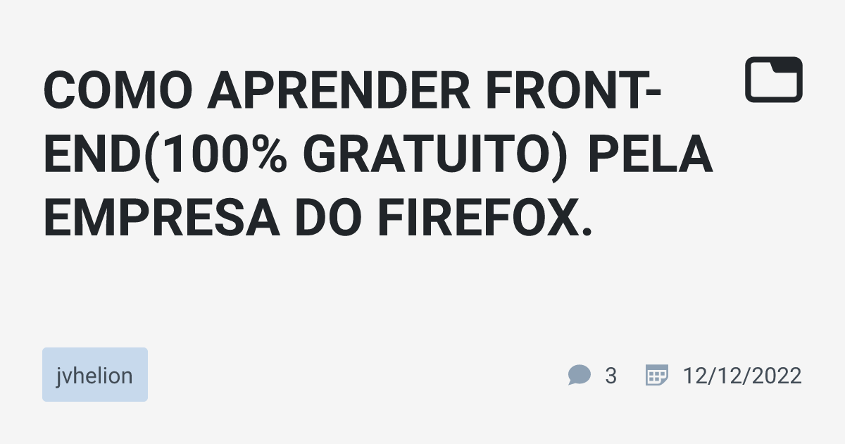 COMO APRENDER FRONT-END(100% GRATUITO) PELA EMPRESA DO FIREFOX ...