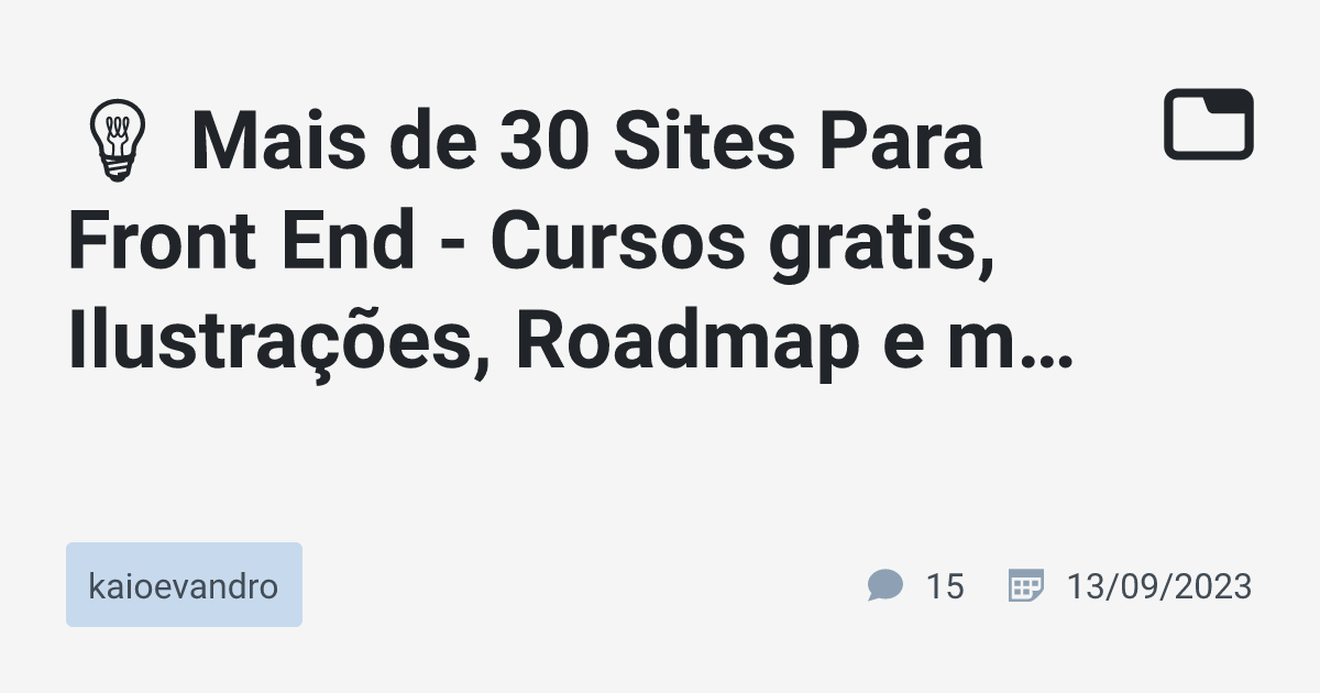 💡 Mais de 30 Sites Para Front End - Cursos gratis, Ilustrações, Roadmap ...