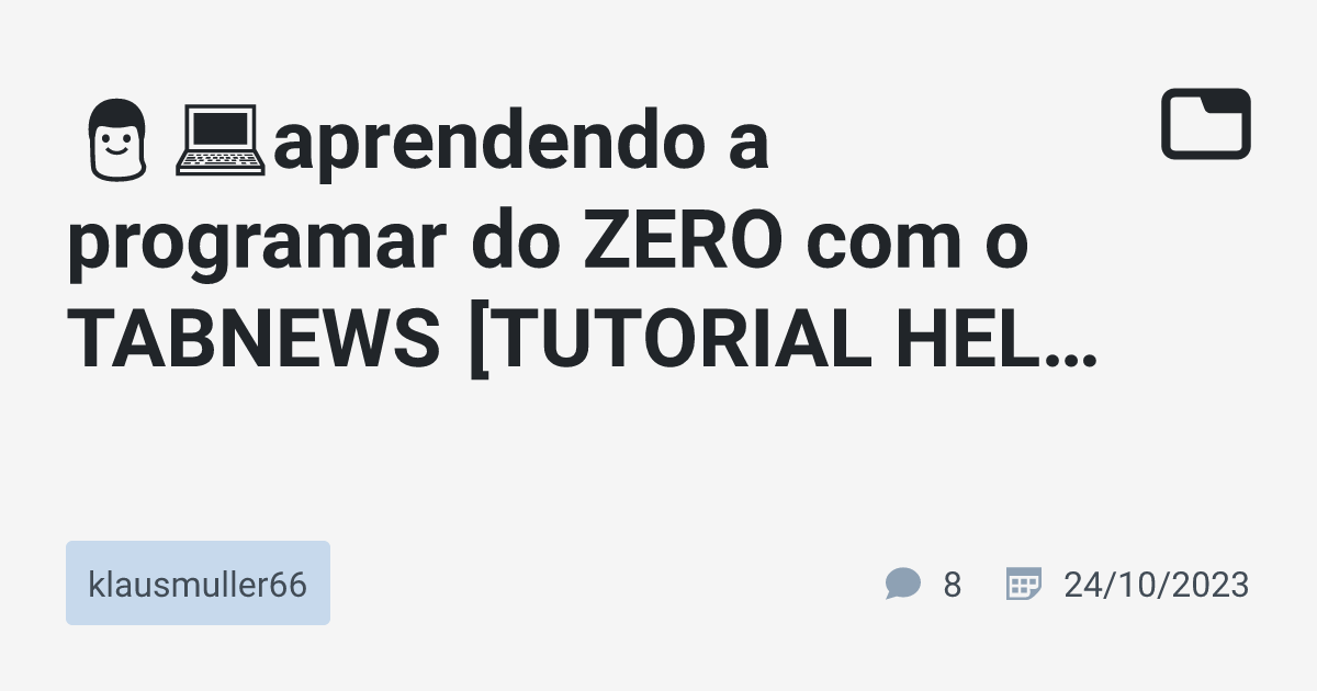👨‍💻aprendendo a programar do ZERO com o TABNEWS [TUTORIAL HELL e JUST ...