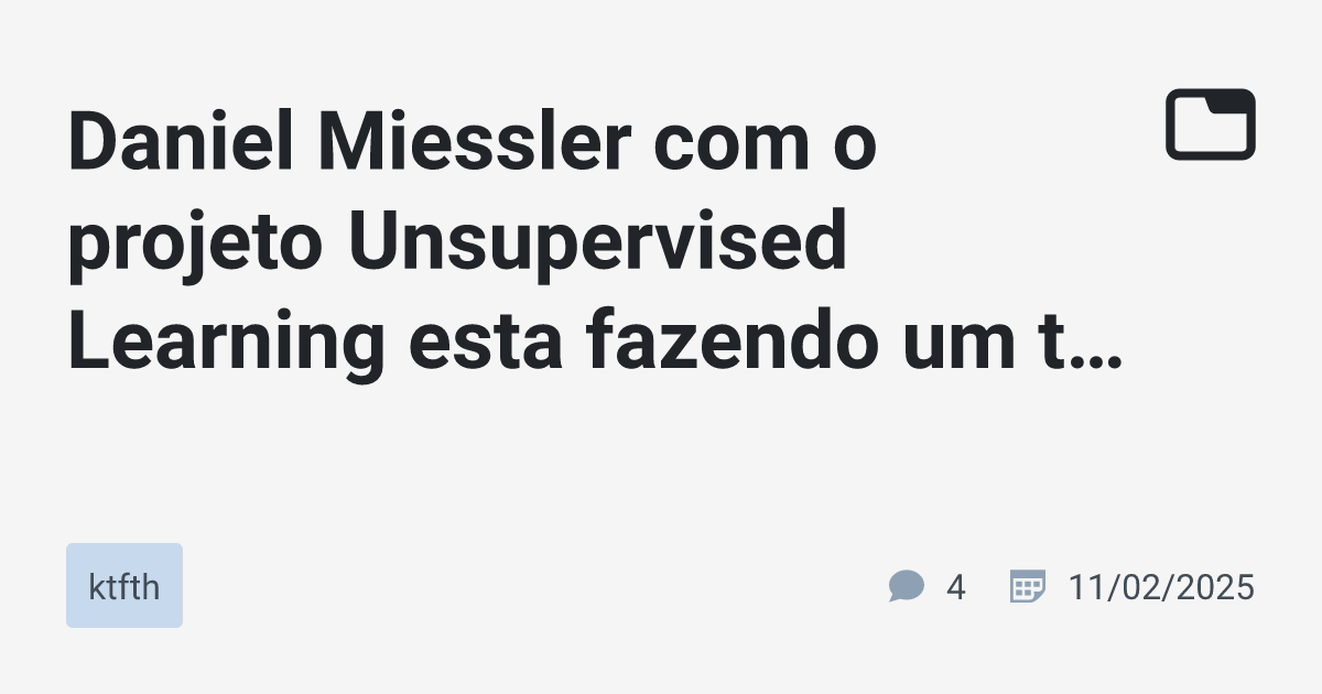 Daniel Miessler com o projeto Unsupervised Learning esta fazendo um trabalho incrível! · ktfth ...