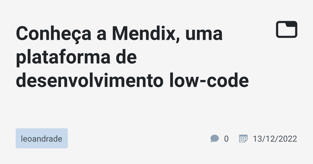 Conheça a Mendix, uma plataforma de desenvolvimento low-code ... Conheça a Mendix, uma plataforma de desenvolvimento low-code ...