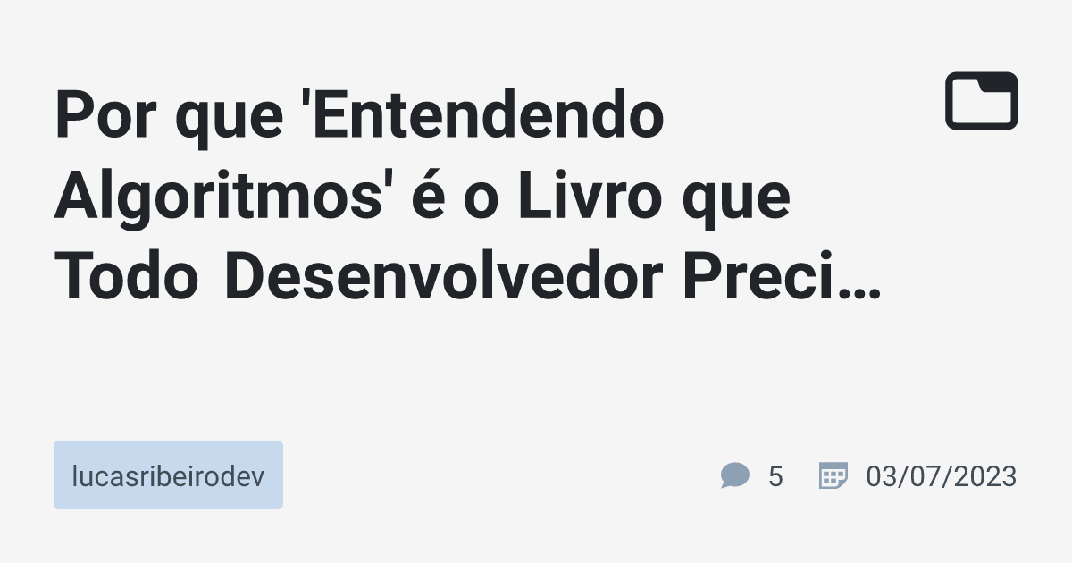 Por que 'Entendendo Algoritmos' é o Livro que Todo Desenvolvedor ...