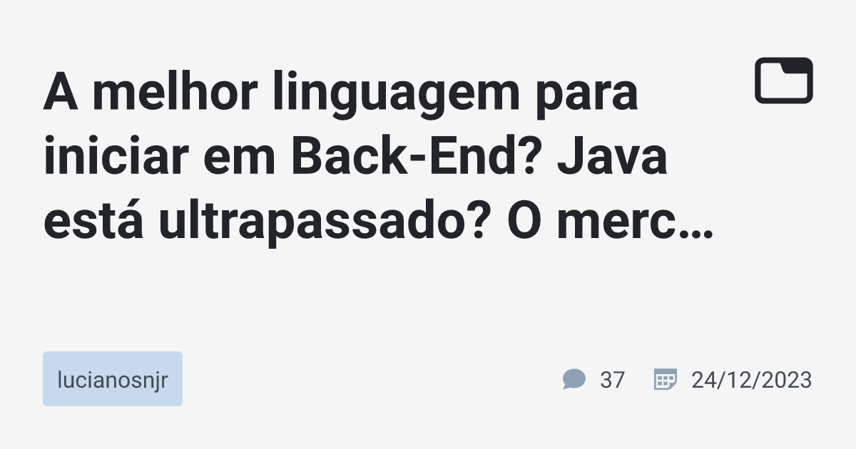 A melhor linguagem para iniciar em Back-End? Java está ultrapassado? O ...