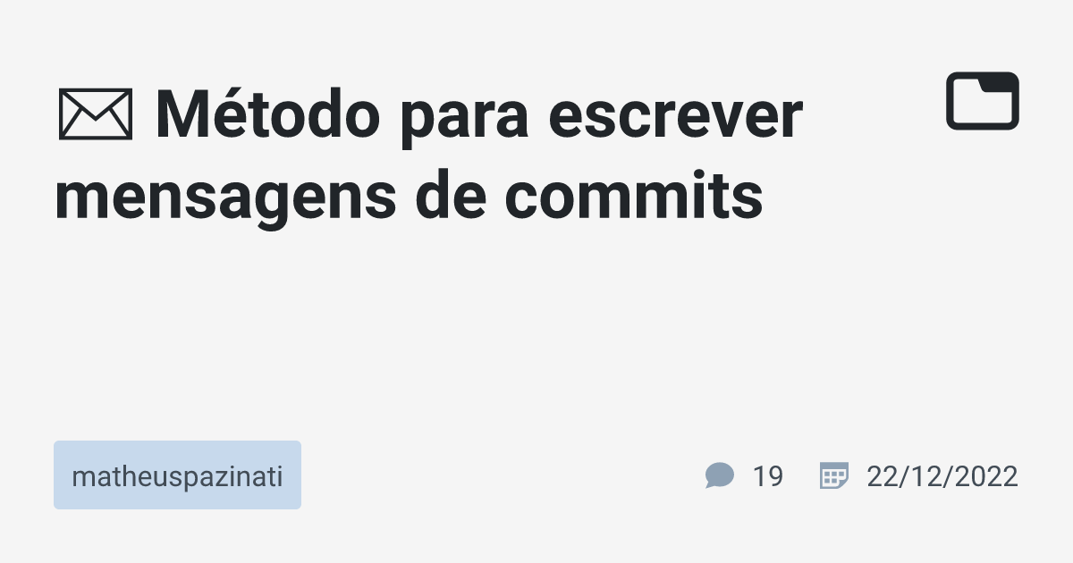 ️ Método para escrever mensagens de commits · matheuspazinati · TabNews