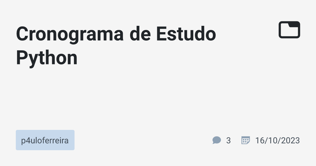 Cronograma de Estudo Python · p4uloferreira · TabNews