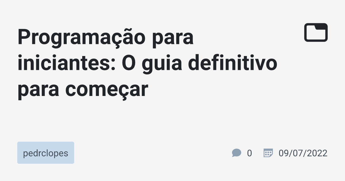 Programação para iniciantes: O guia definitivo para começar ...