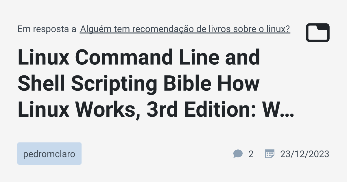 Linux Command Line and Shell Scripting Bible How Linux Works, 3rd ...
