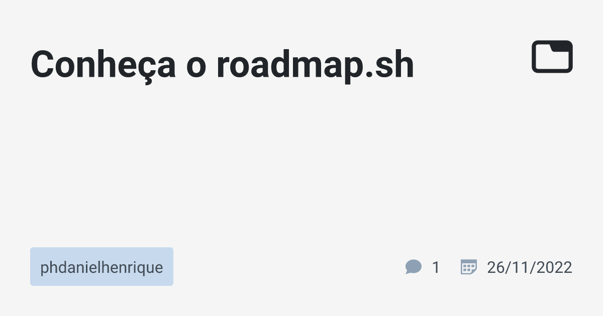 Conheça o roadmap.sh · phdanielhenrique · TabNews