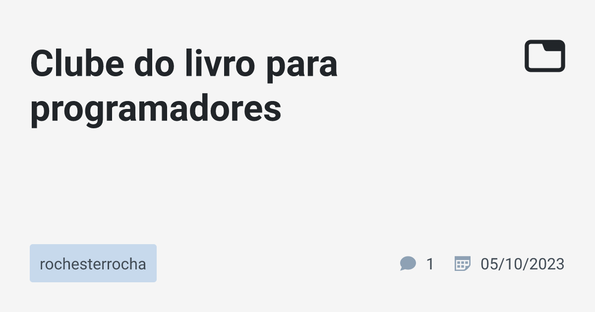 Clube do livro para programadores · rochesterrocha · TabNews