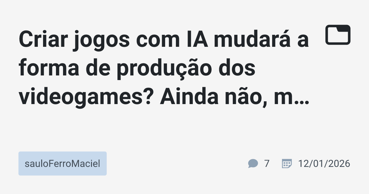 Criar jogos com IA mudará a forma de produção dos videogames? Ainda não ...