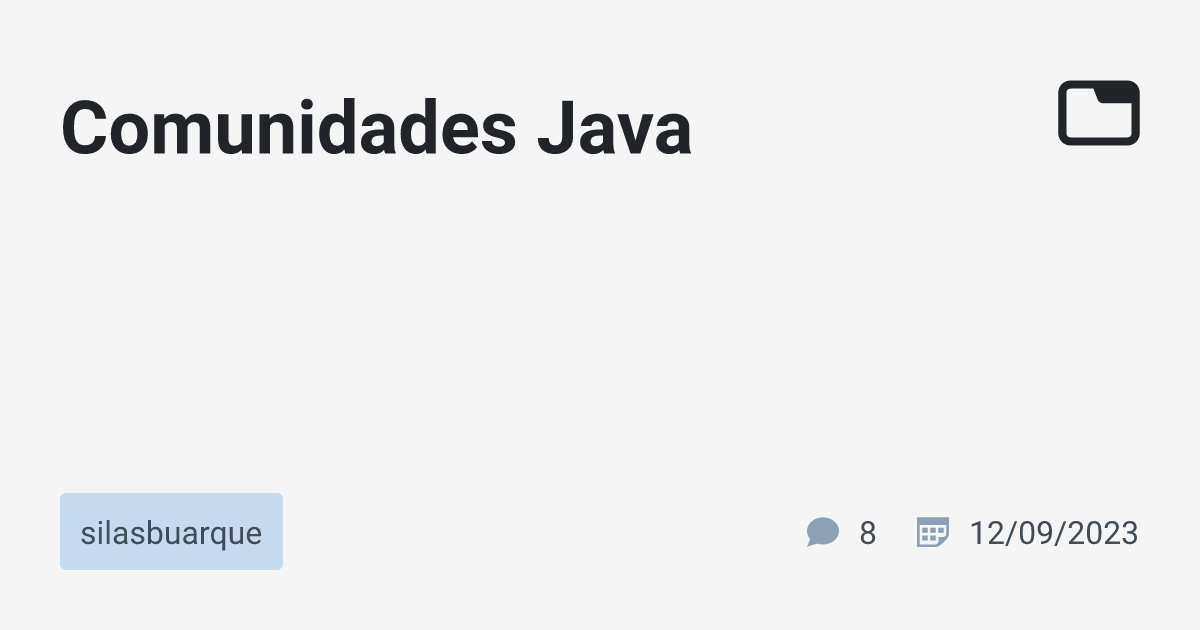 Comunidades Java · silasbuarque · TabNews