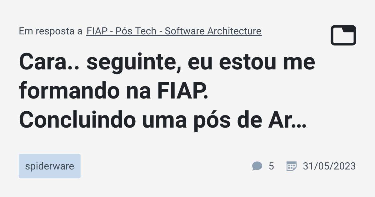 Cara.. seguinte, eu estou me formando na FIAP. Concluindo uma pós de ...
