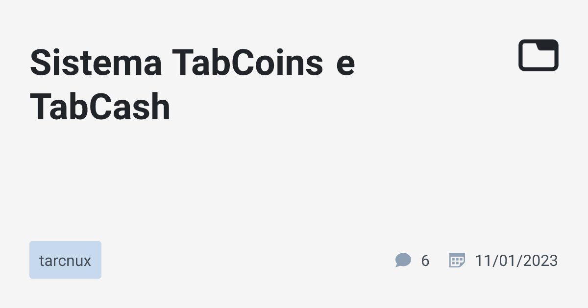 Sistema TabCoins e TabCash · tarcnux · TabNews