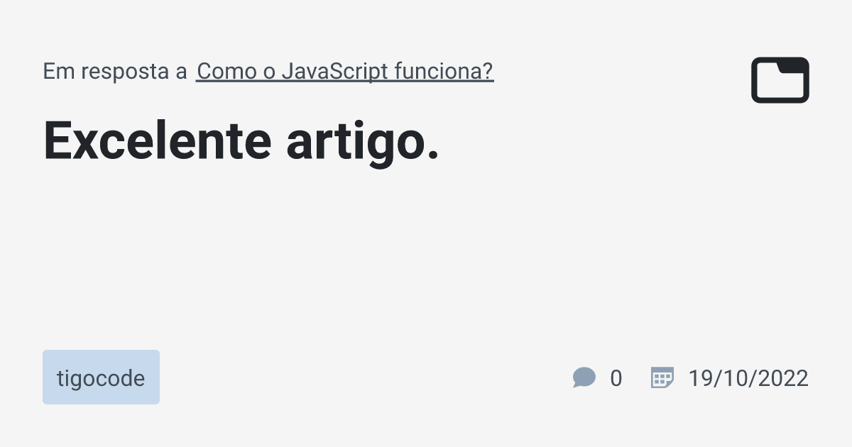 Excelente artigo. · tigocode · TabNews