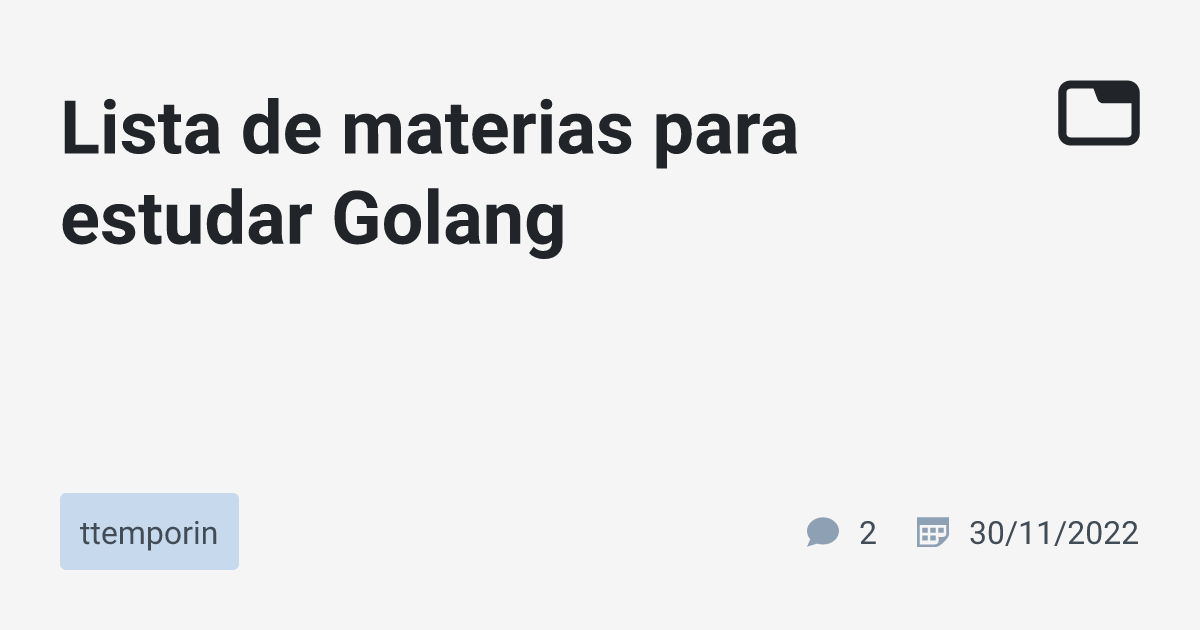 Lista de materias para estudar Golang · ttemporin · TabNews
