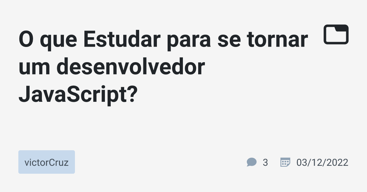 O que Estudar para se tornar um desenvolvedor JavaScript? · victorCruz ...