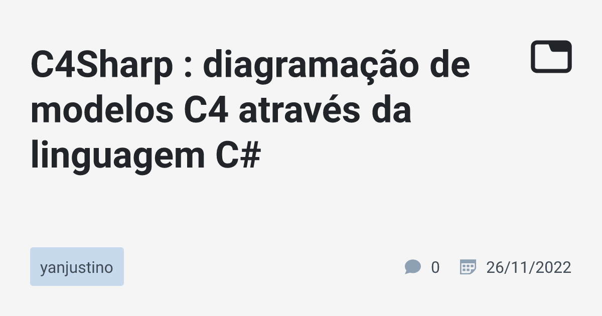 C4Sharp : diagramação de modelos C4 através da linguagem C# ...